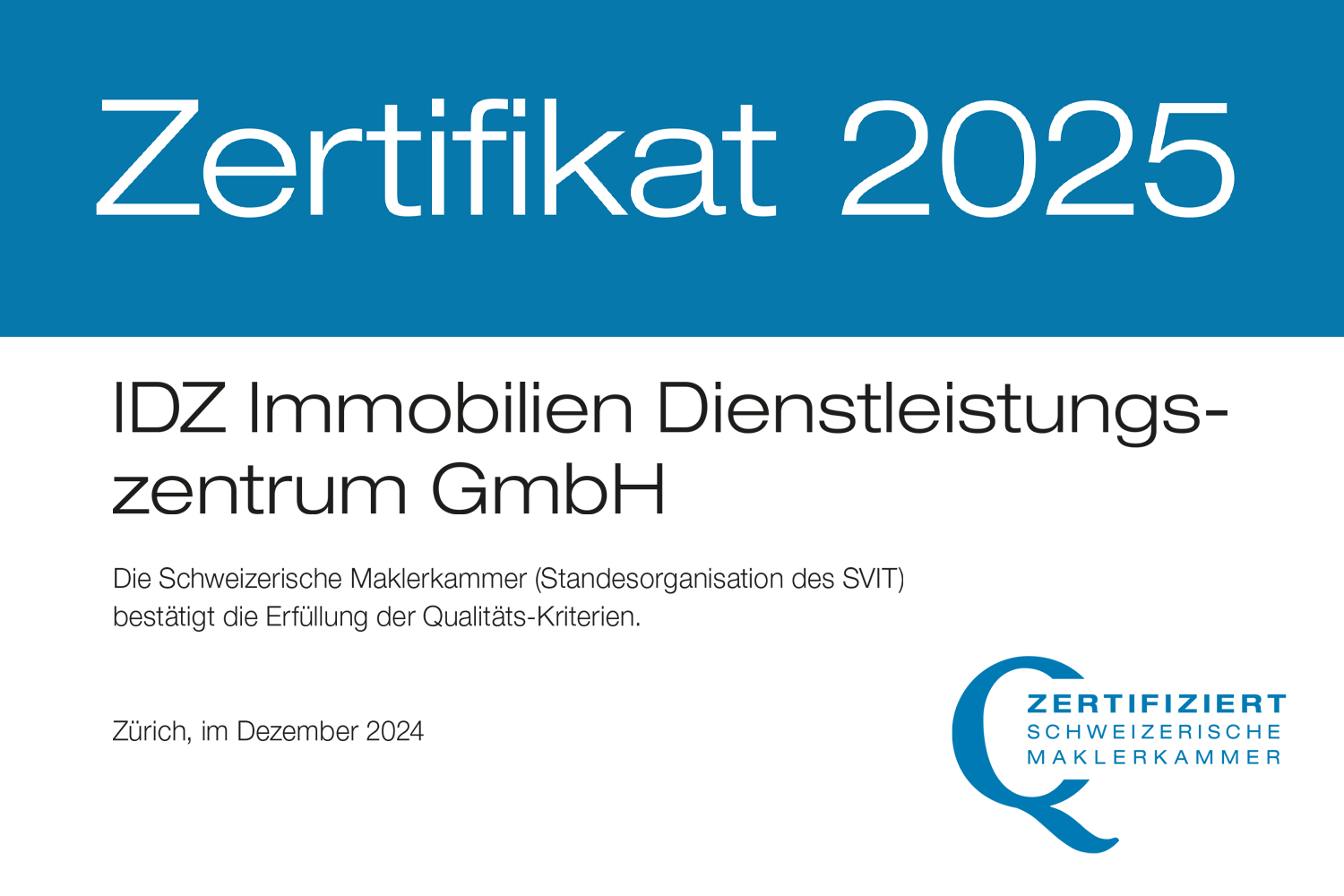 Qualitätslabel für hochwertige Makler - IDZ ist zertifizierter Makler